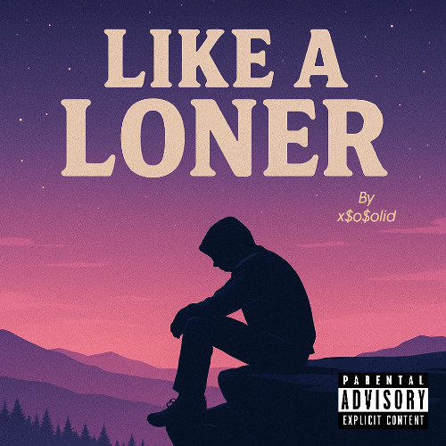Stream Like A Loner (prod. DSI) by x$o$olid (@ℵϟ0) | Listen online for ...