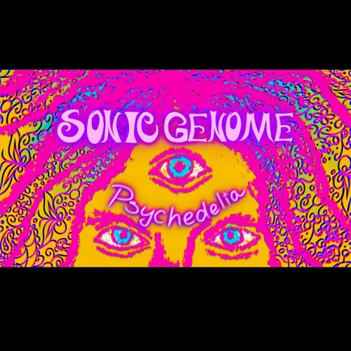 Stream episode Sonic Genome: PSYCHEDELIA by ktsw899 podcast | Listen ...