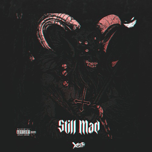 Stream Yestin - Still Mad by YESTIN | Listen online for free on SoundCloud