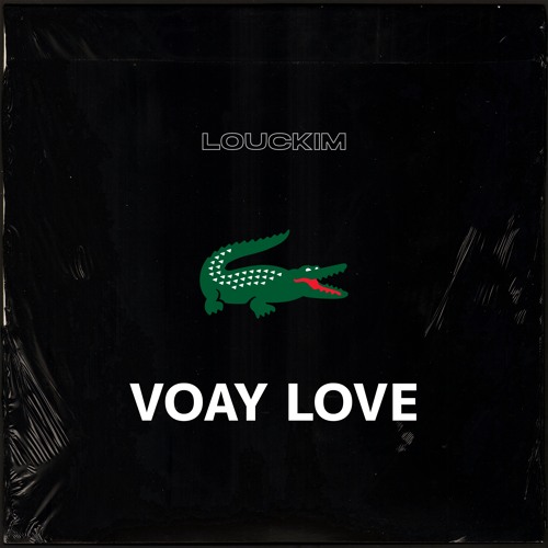 Stream Voay Love by Louckim | Listen online for free on SoundCloud