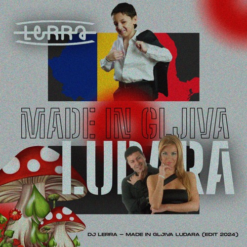 Stream DJ LERRA - MADE IN GLJIVA LUDARA (EDIT 2024) (FILTERED) by LEON ...
