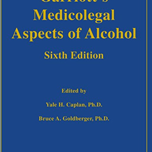 Stream [READ] PDF 📩 Garriott's Medicolegal Aspects of Alcohol by Yale H ...