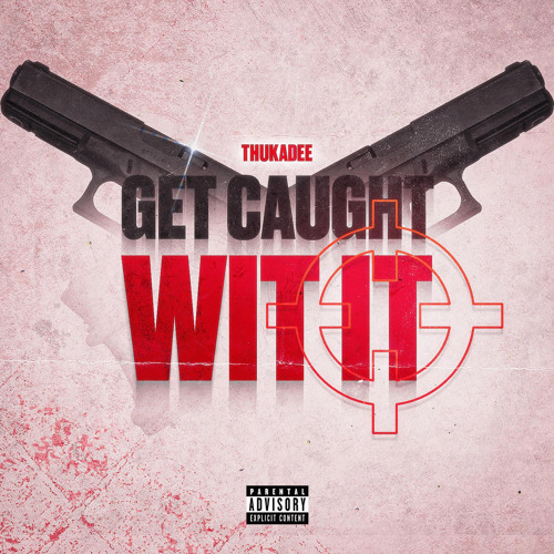 Stream Get Caught Wit It by ThukaDee | Listen online for free on SoundCloud