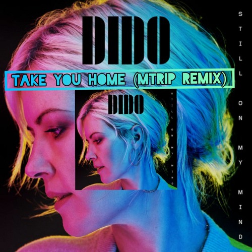 Stream Dido - Take You Home (M-Flip Flip) by M-Trip | Listen online for ...