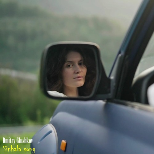 Stream Dmitry Glushkov Sinhala Song By Dmitry Glushkov Listen
