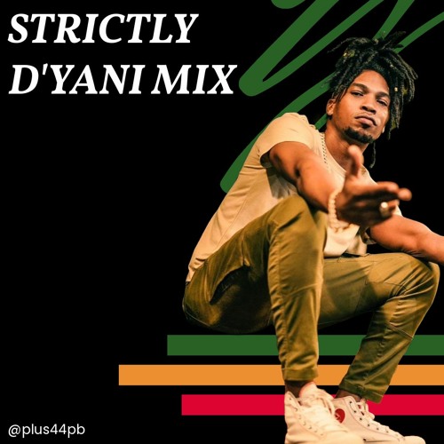 Stream STRICTLY DYANI MIX by +44 PB | Listen online for free on SoundCloud