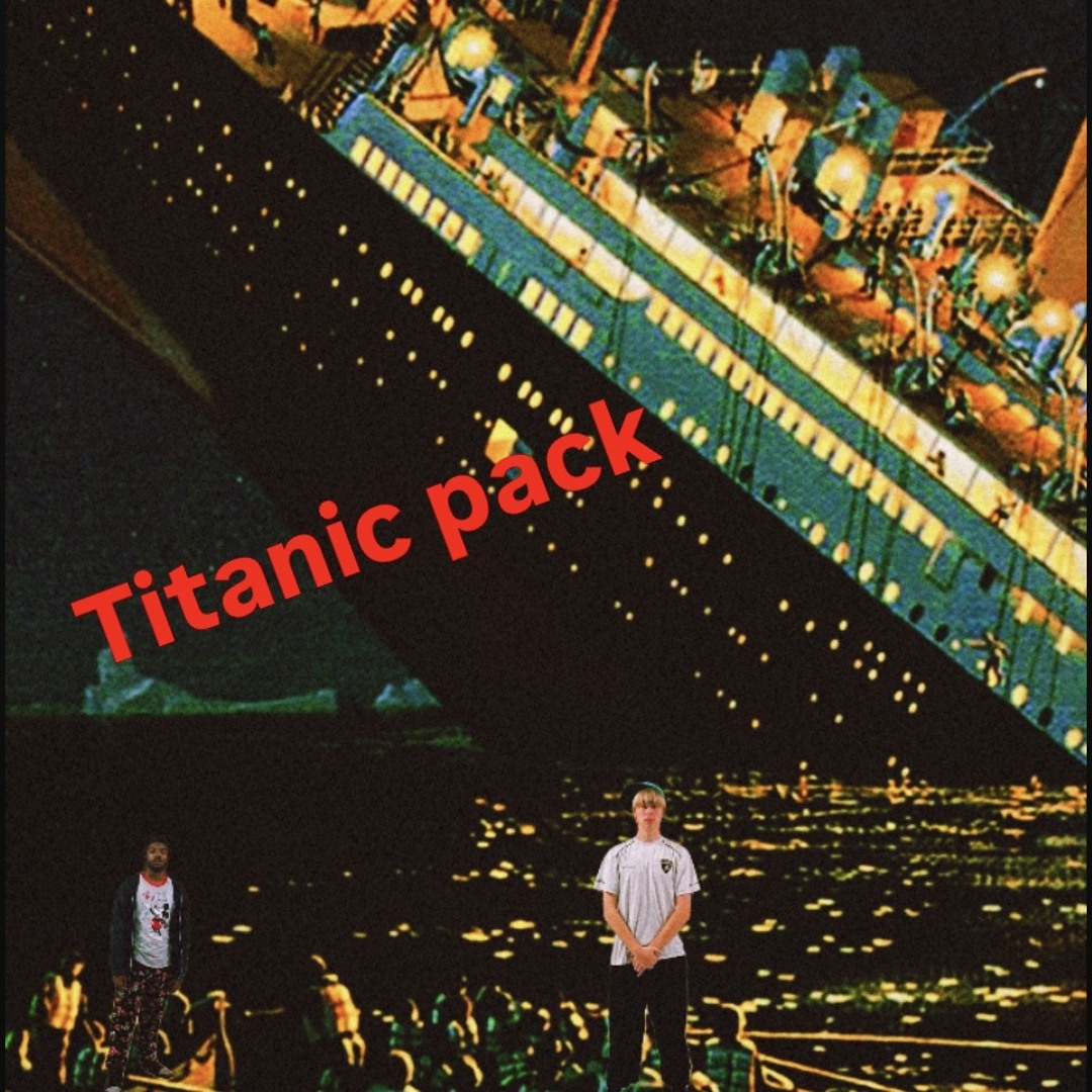 Stream Titanic pack by whiteboi | Listen online for free on SoundCloud