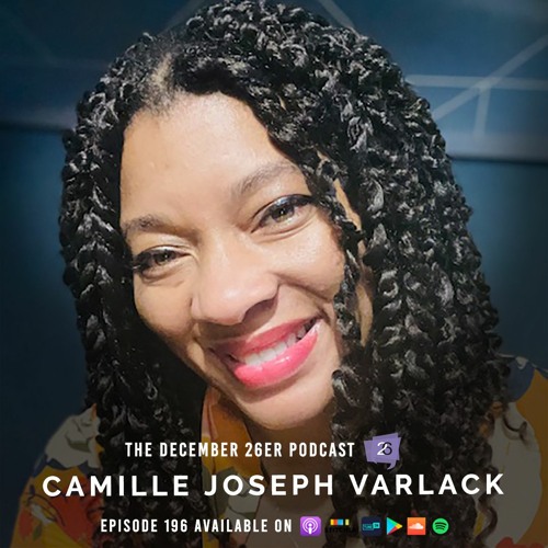 Stream episode Episode 196: Interview with Camille Joseph Varlack by ...