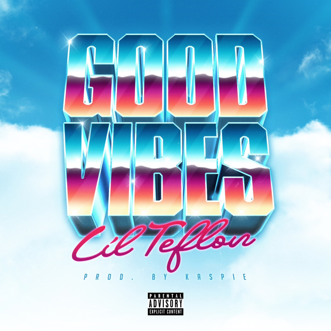 Stream Good Vibes by Lil Teflon | Listen online for free on SoundCloud