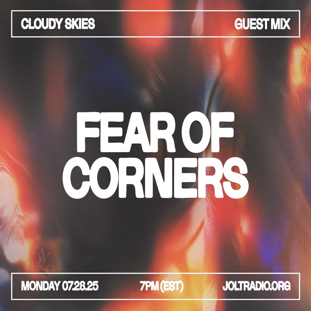Stream Cloudy Skies with Fear Of Corners on Jolt Radio | July 28th ...