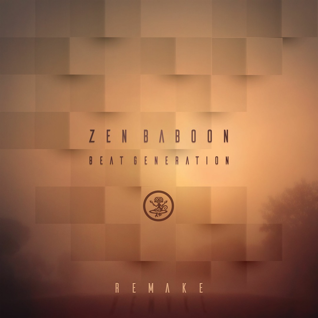 Stream Zen Baboon | Listen to Zen Baboon - Beat Generation (ReMake 2020 ...