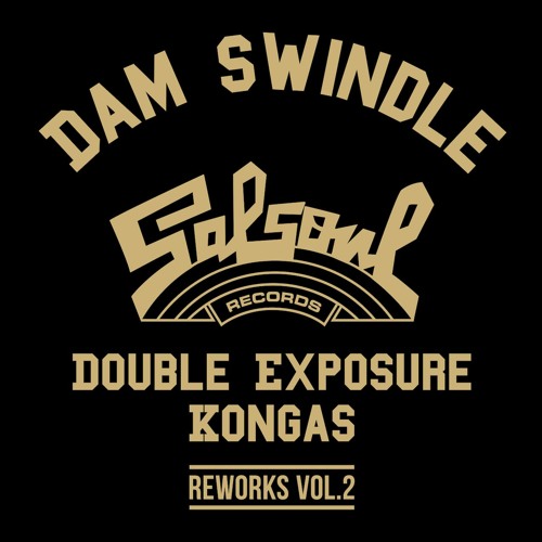 Stream Double Exposure - Everyman (Dam Swindle Remix) [Salsoul Records ...