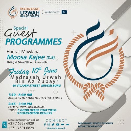 Stream Hazrat Mawlānā Moosa Kajee Şāḥib - Ladies Programme - 10 June ...