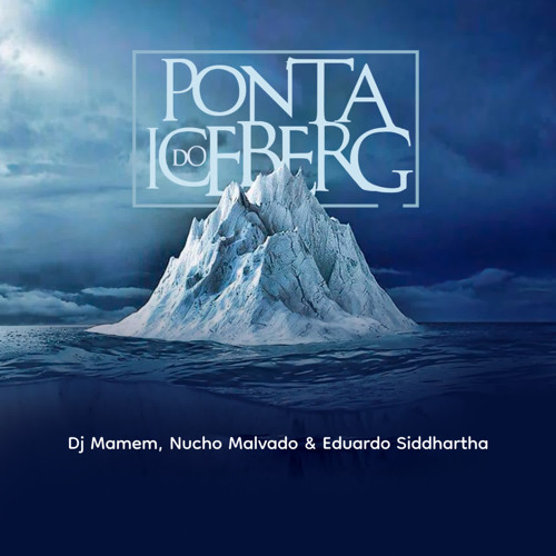 Stream Ponta do Iceberg by Dj Mamem | Listen online for free on SoundCloud