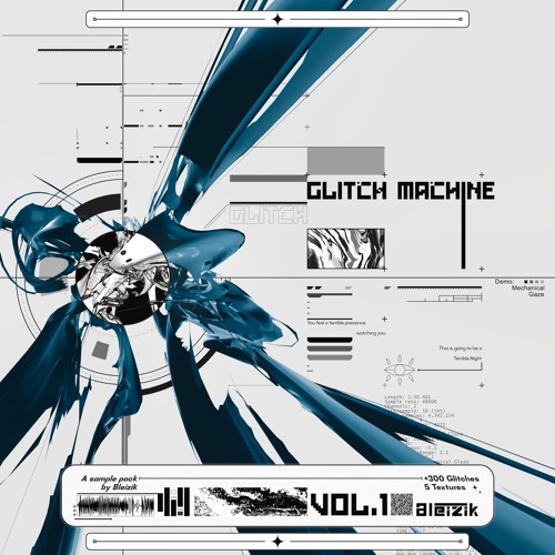 Stream Glitch Machine Vol.1 [Demo : Mechanical Glaze] by Bleizik | Listen online for free on ...
