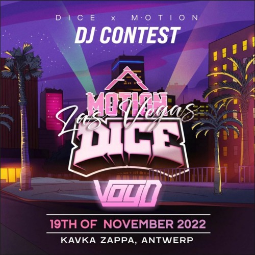 Stream DJ VOYD - DICE x MOTION *DJ CONTEST* by DJ VOYD | Listen online ...