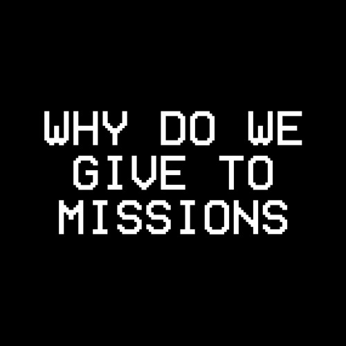 Stream Why Do We Give To Missions by Excel Youth | Listen online for free on SoundCloud