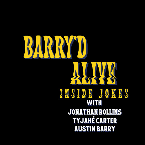 Stream episode Barry'd Alive Inside Jokes Ep 1 Butt Of The Joke by The ...