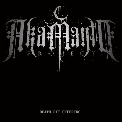 Stream Death Pit Offering by Aka Manto Project | Listen online for free ...