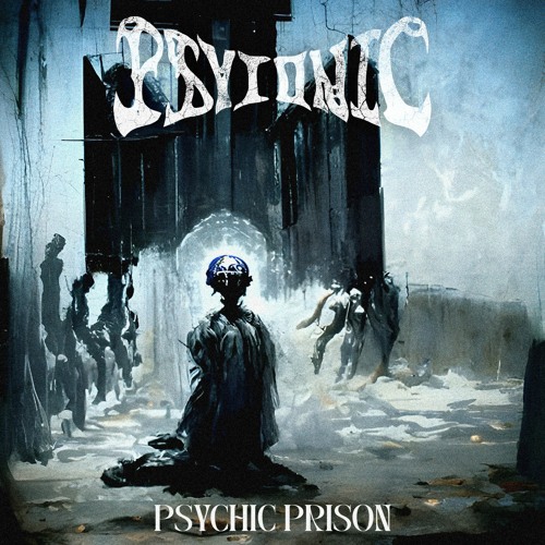 Psyionic - PSYCHIC PRISON (FREE DOWNLOAD) [100 follower freebie] by ...