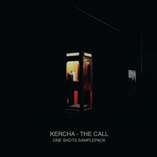 Stream Kercha - The Call Sample pack (Review) by Kercha | Listen online ...
