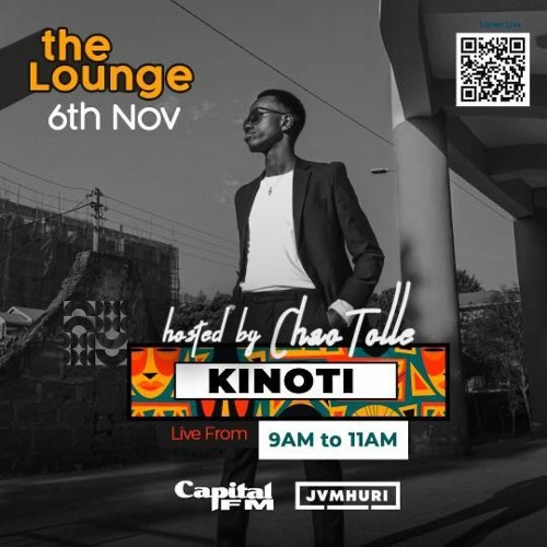 Stream The Lounge Live Sessions with Kinoti by Capital FM | Listen online for free on SoundCloud