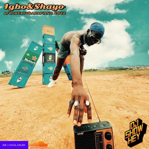 Stream "Igbo&Shayo" AFROBEATS&AMAPIANO 2022 by DJ SHOWHEY | Listen ...