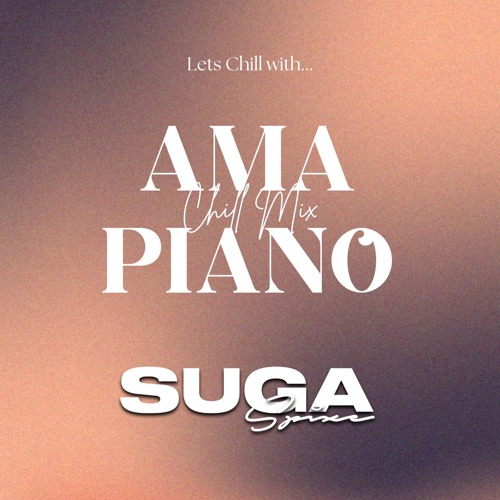 Stream AMAPIANO CHILL/SOULFUL MIX | SIDE A by SugaSpixe | Listen online ... Stream AMAPIANO CHILL/SOULFUL MIX | SIDE A by SugaSpixe | Listen online ...