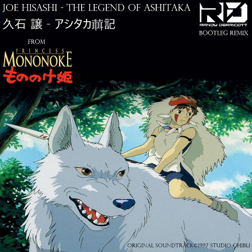 Stream Joe Hisaishi - The Legend of Ashitaka (Randy Derricott Bootleg ...