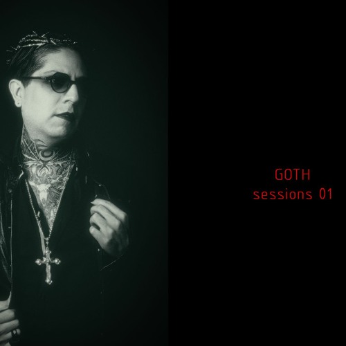 Stream Gothic Sessions 01 by JAIDEV Dj | Listen online for free on SoundCloud