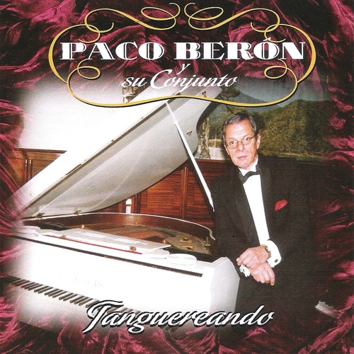 Stream Yo Soy el Tango (feat. Daniel Olivera) by Paco Berón y su ...