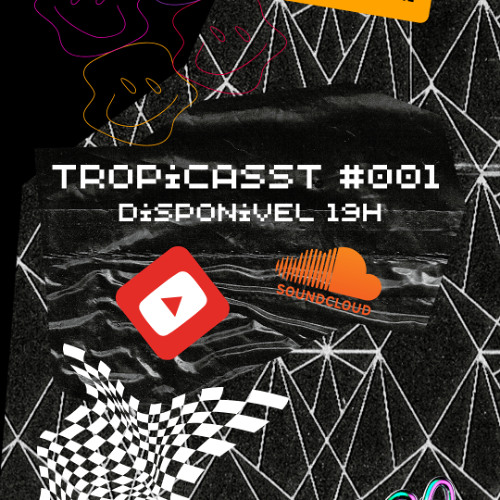 Stream TROPICASST #001 by TROPICALTECH | Listen online for free on SoundCloud