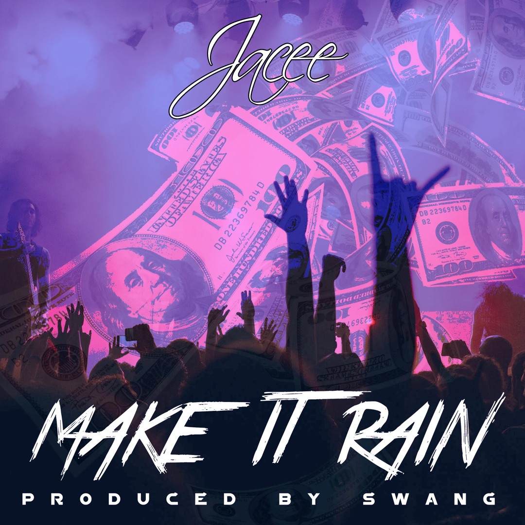 Stream Make It Rain by JaCee | Listen online for free on SoundCloud