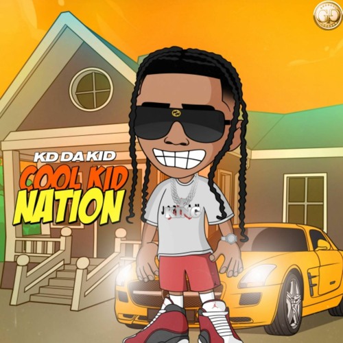 Stream Cool Kid Nation by KD Da Kid | Listen online for free on SoundCloud