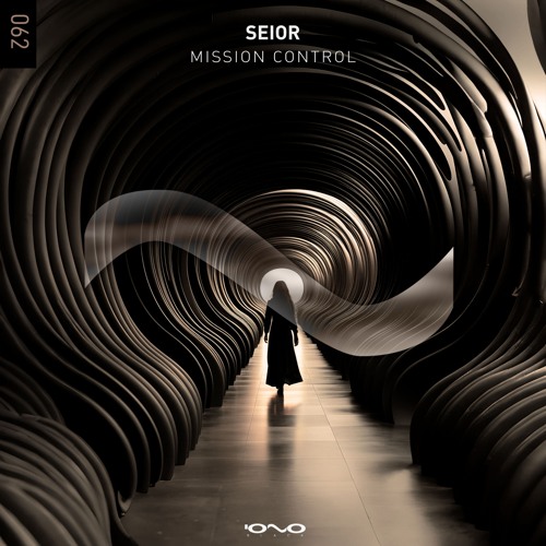 Stream SEIOR - Mission Control | OUT NOW 🌑🎶 by IONO MUSIC (official ...