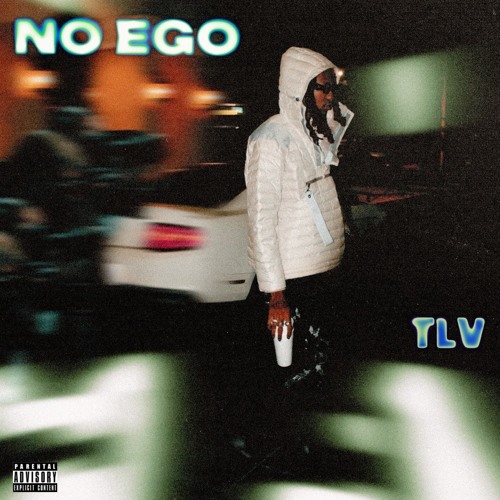 Stream No Ego by TLV | Listen online for free on SoundCloud