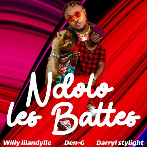 Stream Ndolo les battes - Willy lilandylle x Den-G x Darryl Stylight by ...