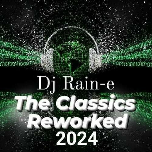 Stream Dj Rain-e Classic Reworks 2024 @In House - Belfast Ni 07/04/2024 ...
