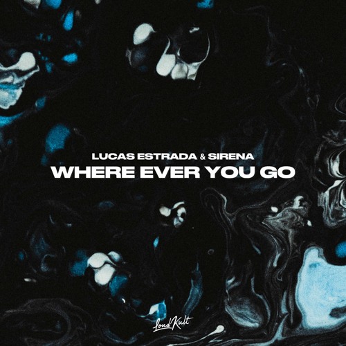 Stream Lucas Estrada, Sirena - Where Ever You Go by Lucas Estrada ...