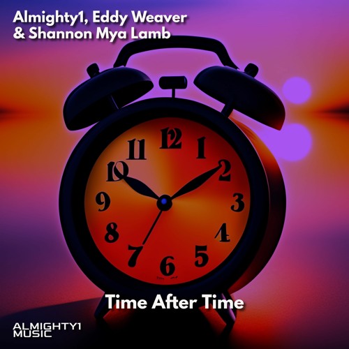 Stream Time After Time by Almighty1 Music | Listen online for free on ...