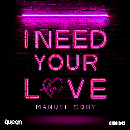 Stream QHM1042 - Manuel Coby - I Need Your Love (Original Mix) by Queen ...