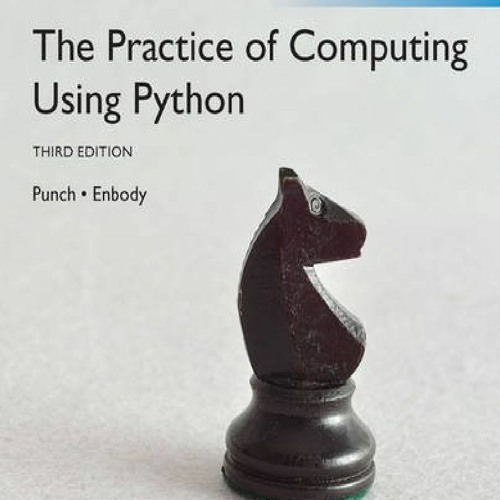 Stream Pdf The Practice Of Computing Using Python Plus Myprogramminglab With Pearson From Yusad