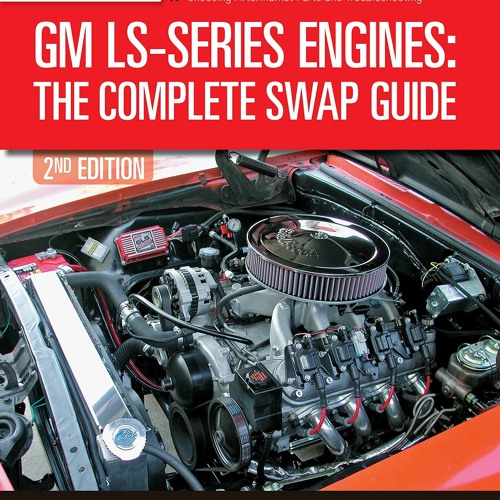 Stream (PDF) READ GM LS-Series Engines: The Complete Swap Guide, 2nd ...