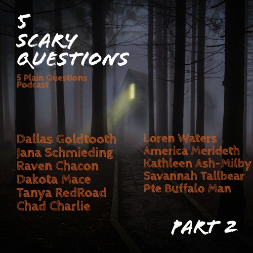 Stream 5 Scary Questions 2022 Part 2 by 5 Plain Questions | Listen ...