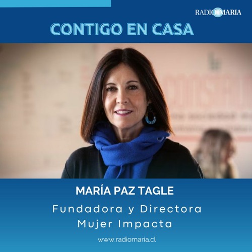 Stream Entrevista destacada Maria Paz Tagle, Mujer impacta, 15/03/2023 ...