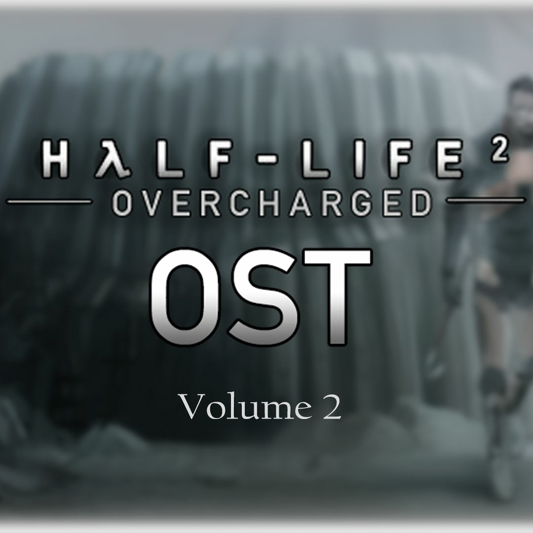 Stream LONSⱯRK | Listen to Half-Life 2: Overcharged Original Soundtrack ...