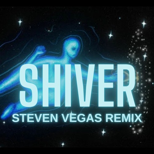 Stream John Summit & Hayla - Shiver (Steven Vegas Remix) by Steven ...