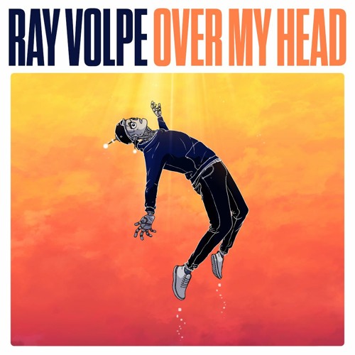 Stream RAY VOLPE 🤖 | Listen to RAY VOLPE - OVER MY HEAD (Out Now On ...