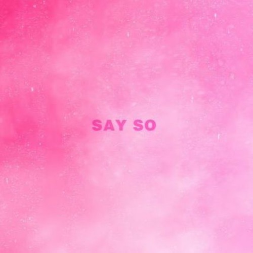 Stream Doja Cat - Say So (WRITTEN IN THE STARS Cover) by WRITTEN IN THE ...