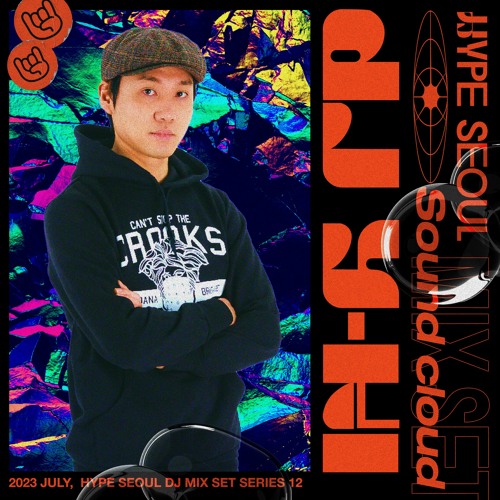 Stream Hype Seoul presents / SPOTLIGHT MIXSET VOL.12 / DJ Y-KI by Hype ...